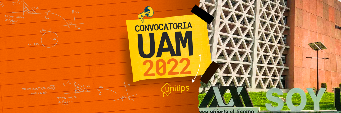 Primer proceso UAM: convocatoria 2022